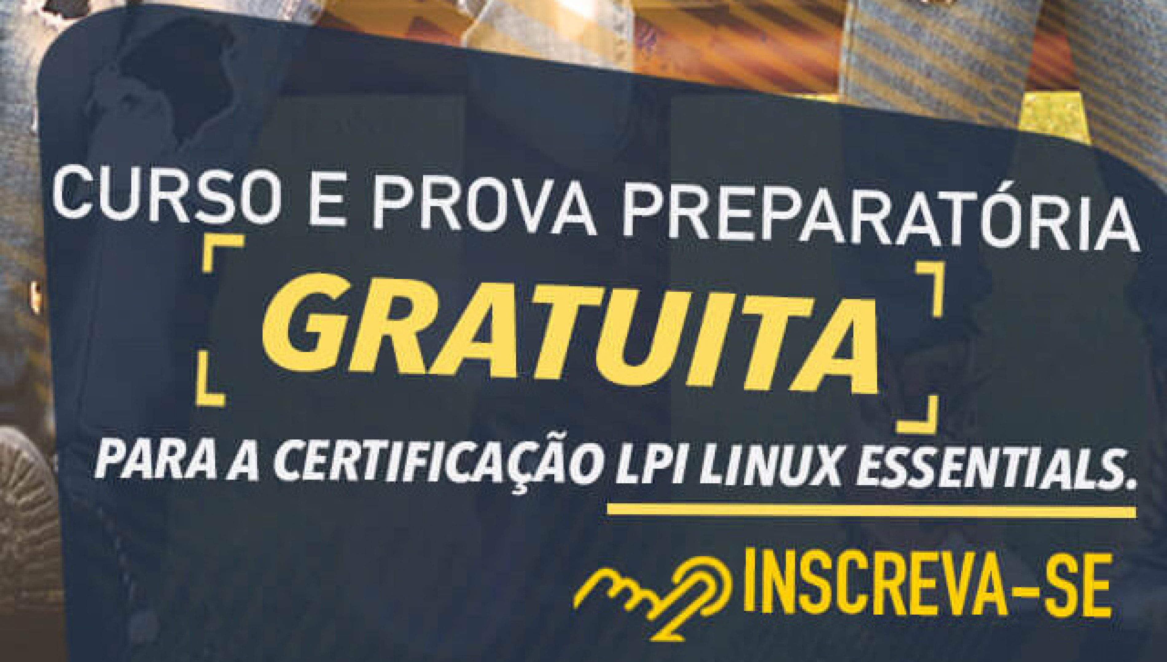 Curso e Prova para certificação LPI Linux Essentials.