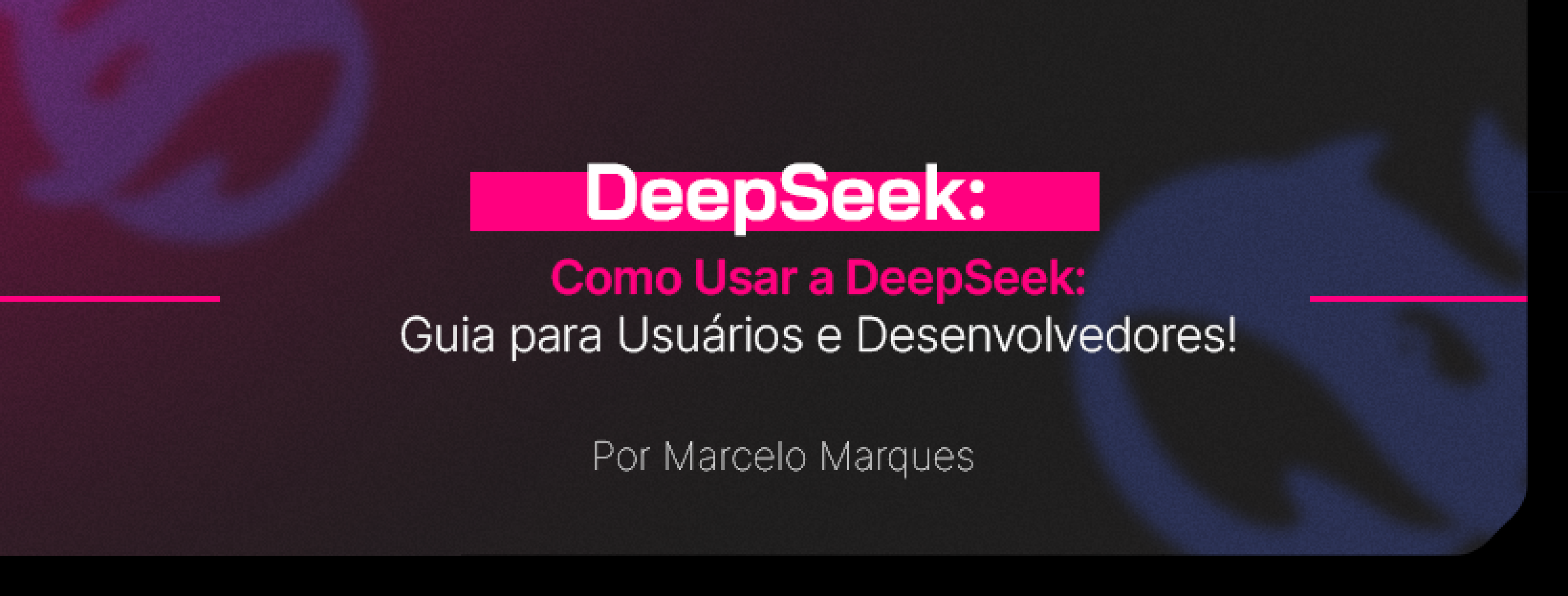 Guia para usar a DeepSeek - Blog 4Linux